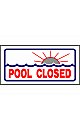 POOL CLOSED SIGN | Harmony Pools